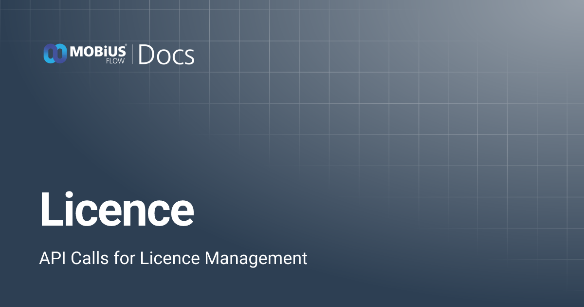 Licence | MobiusFlow Docs